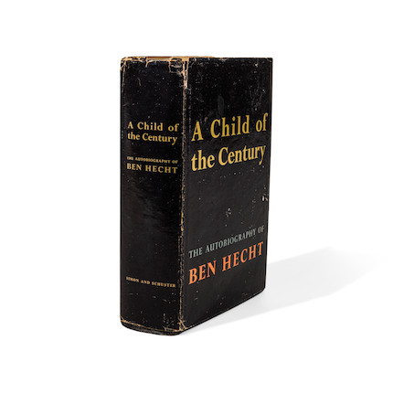 Bonhams : Ben Hecht A Child of the Century Autobiography Signed by Hecht.