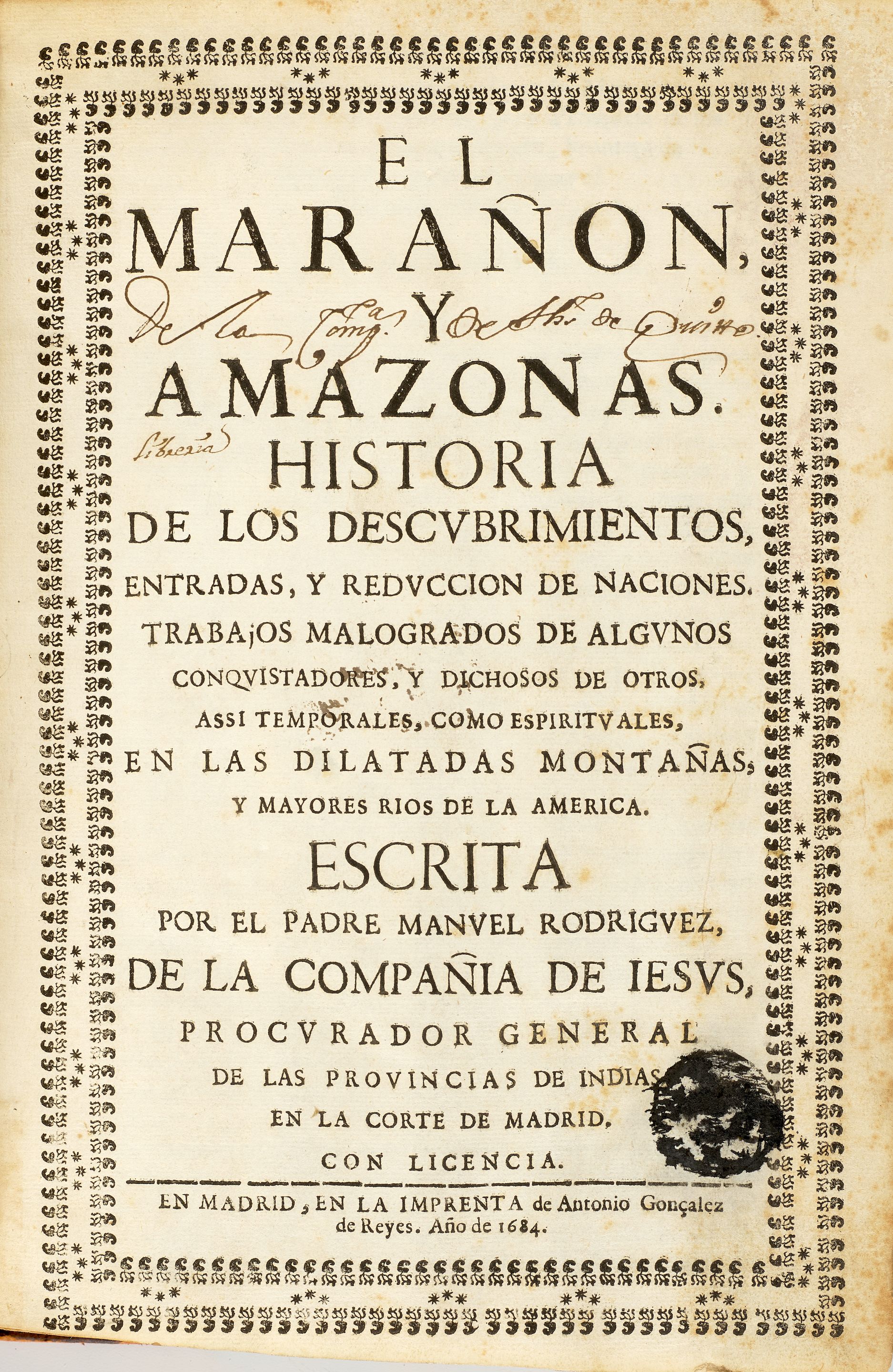 Bonhams : RODRIGUEZ DE VILLASEÑOR, MANUEL. 1630-1684. El Marañon, y ...